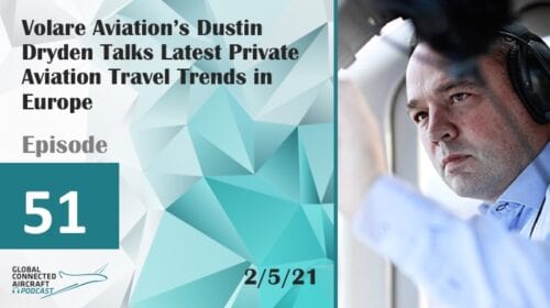 PODCAST: Volare Aviation's Dustin Dryden Talks Private Flying Trends in ...