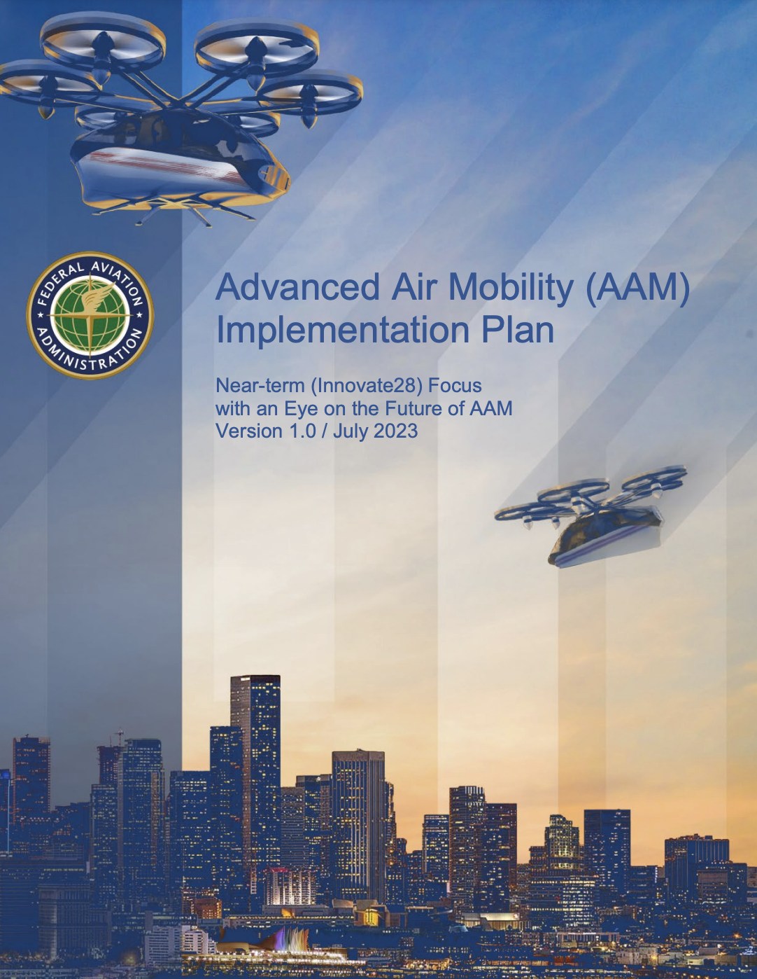 FAA Outlines Advanced Air Mobility Implementation Plan - LJ Aero FAA Outlines Advanced Air Mobility Implementation Plan - LJ Aero